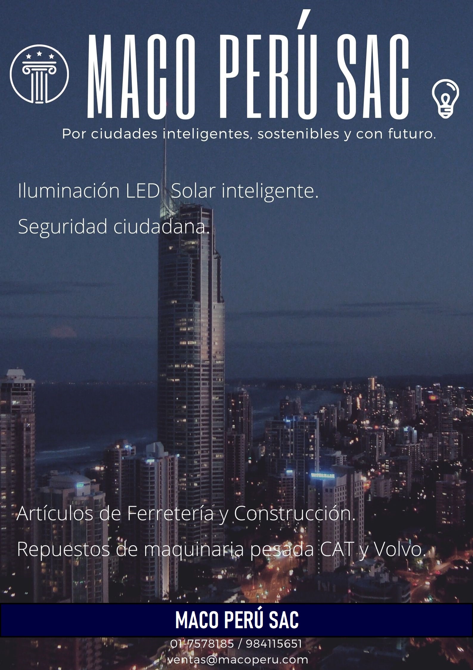 Maco Perú SAC- Por una ciudad segura con futuro, por una ciudad LED ...